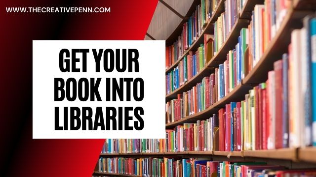 How To Get Your Self-Published Book Into Libraries | CKBooks Publishing